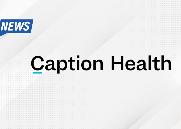 Caption Health introduces Caption Care that is America’s first in-home ...